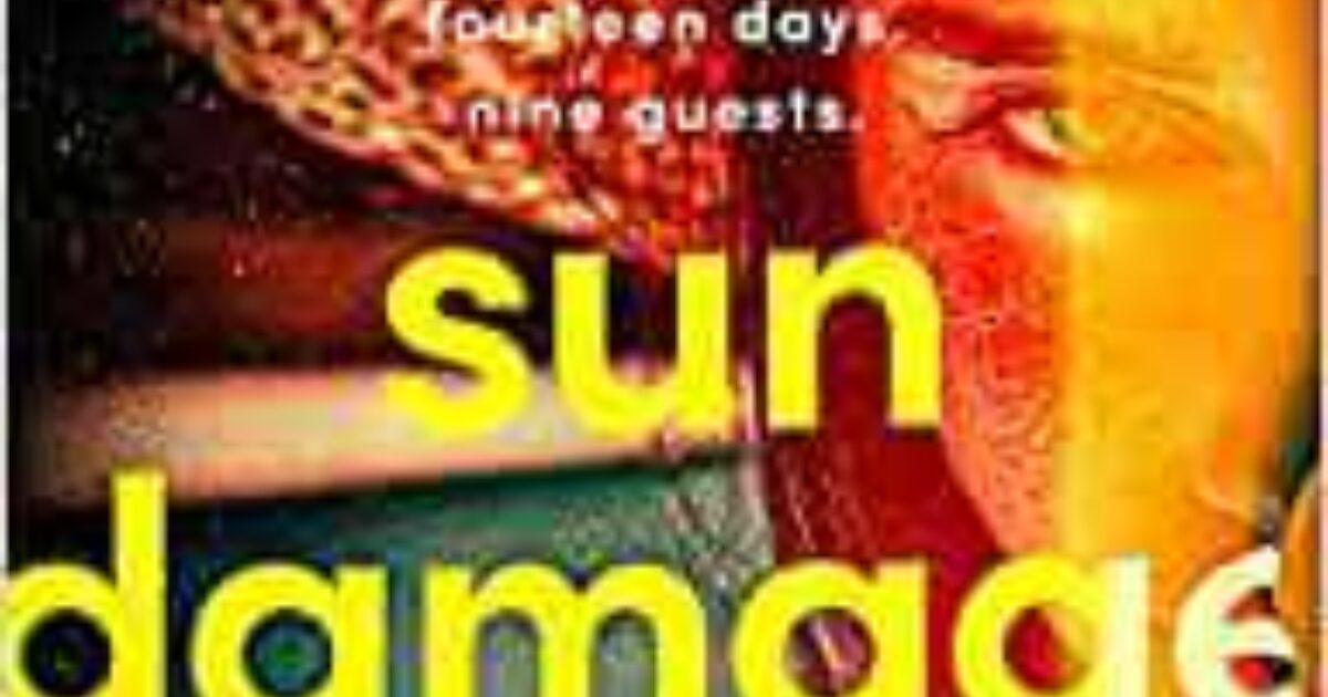 Sun Damage - by Sabine Durrant :: Greene & Heaton