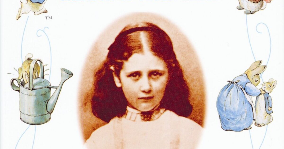 Beatrix Potter - The Story of the Creator of Peter Rabbit - by ...
