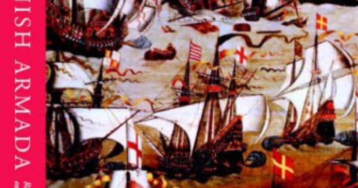 The Spanish Armada - by Geoffrey Parker :: Greene & Heaton