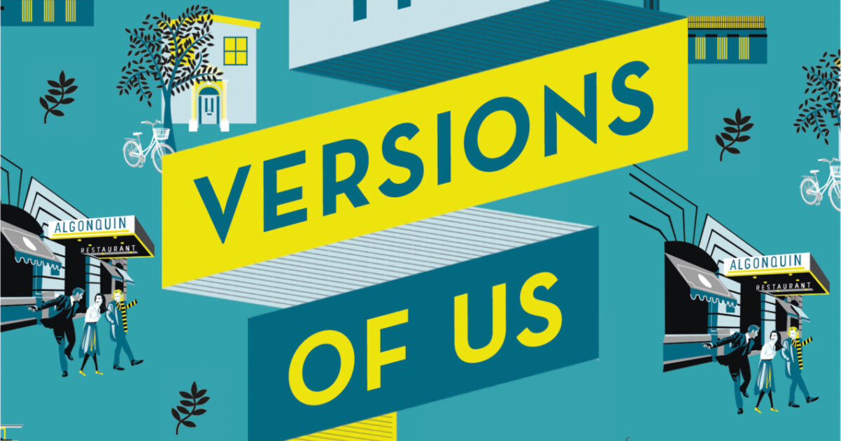 The Versions of Us - by Laura Barnett :: Greene & Heaton
