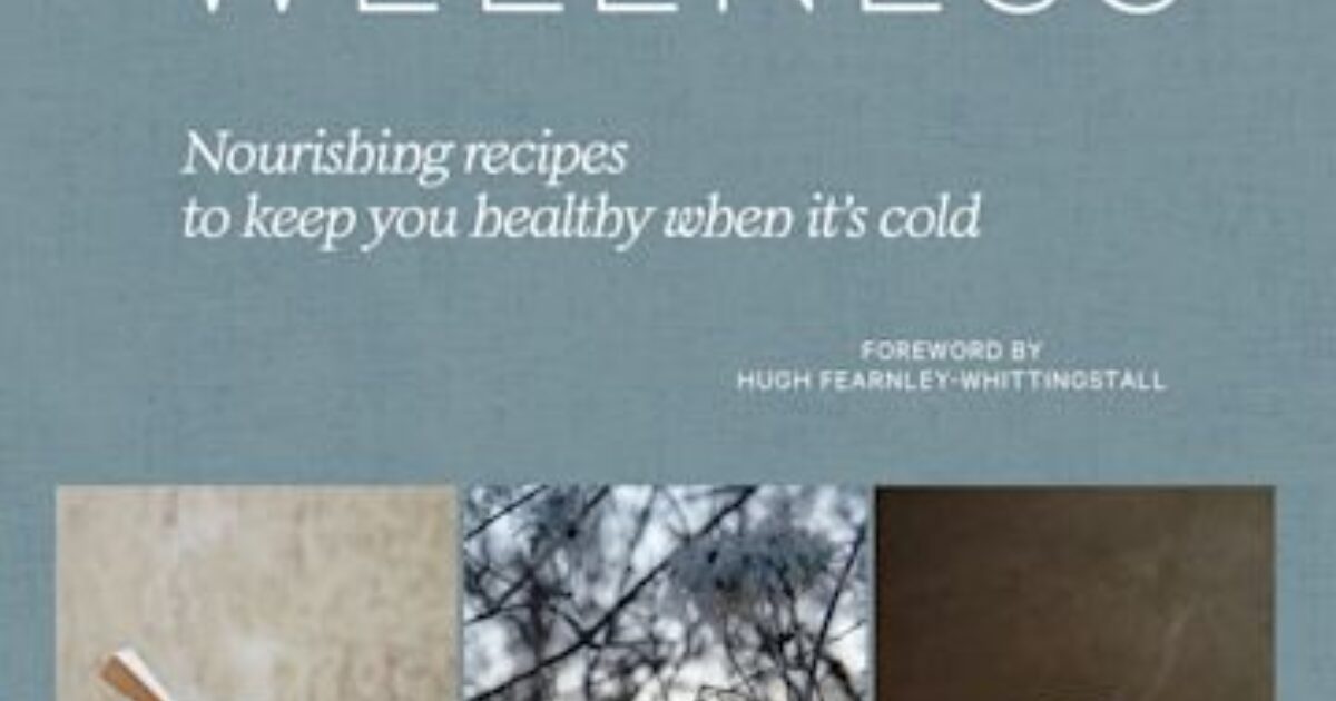 WINTER WELLNESS - by Rachel de Thample :: Greene & Heaton